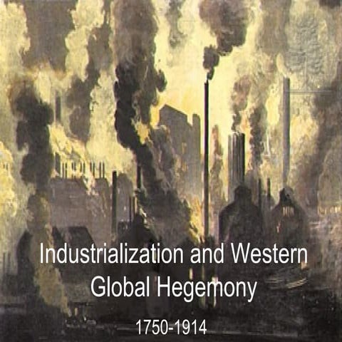 World History Industrialization 1750-1914 | PPT