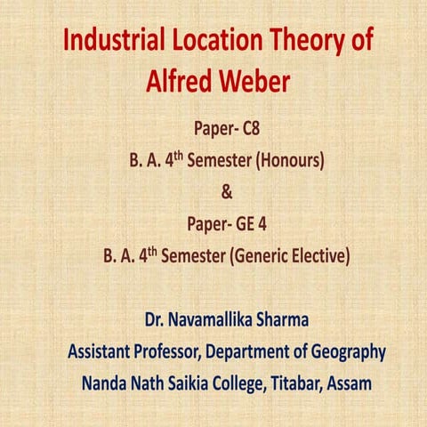 Alfred Weber's Theory of industrial location | PPTX