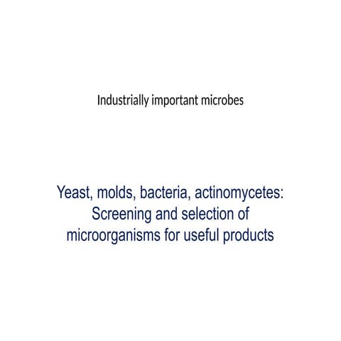 Industrially important microbesssss.pptx
