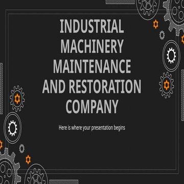 Industrial Machinery Maintenance and Restoration Company.pptx