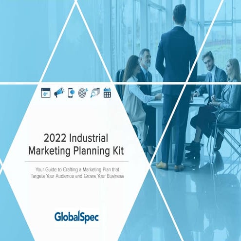2022 Industrial Marketing Planning Kit | GlobalSpec | PPT