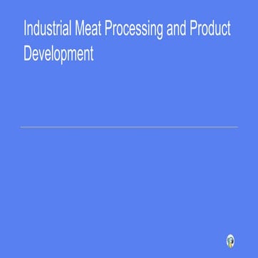 Industrial Meat Processing and Product Development (5).pptx