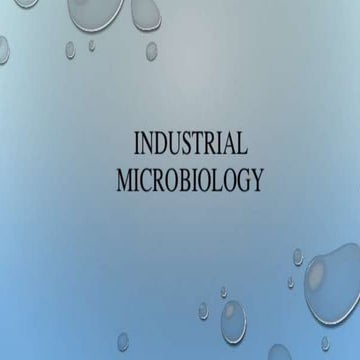 Industrial microbiology | PPT