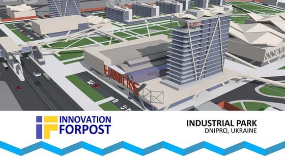 Industrial park "Innovation forpost" Dnipro | PPT
