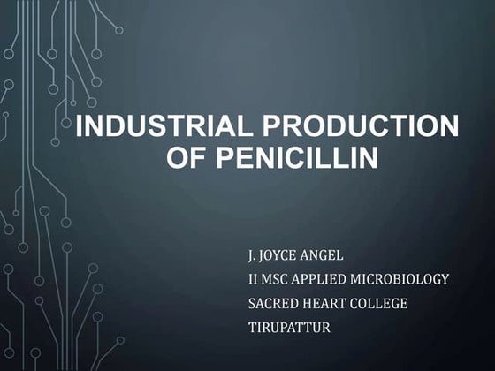 Penicillin Fermentation Process (Industrial production of Penicillin ...