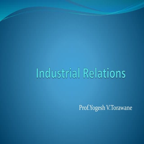 Industrial relations | PPTX