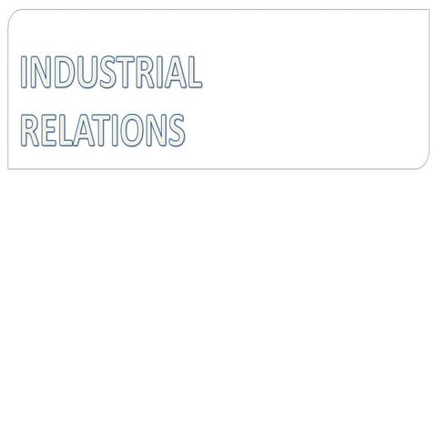 Industrial relations 1.pptx