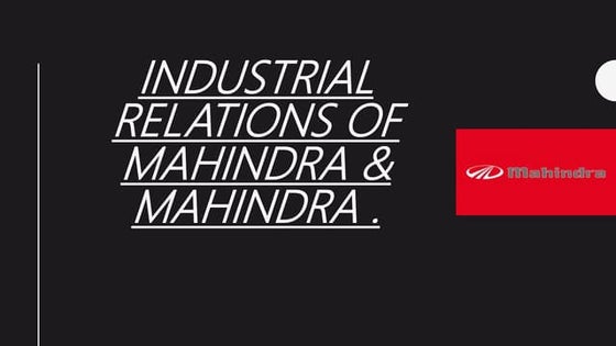 case analysis mahindra and mahindra and nokia (Trade unions) | PPTX