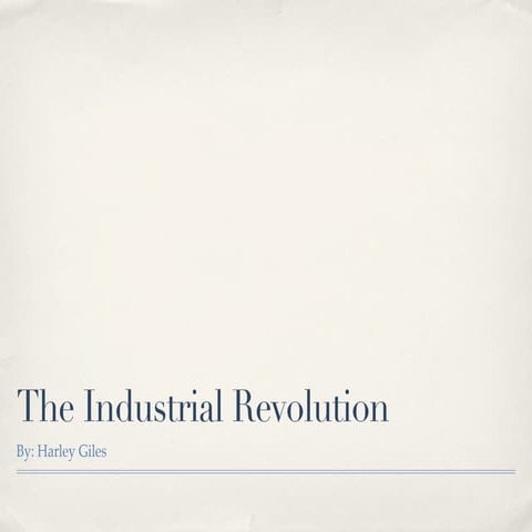 The Industrial Revolution Notes | PPT