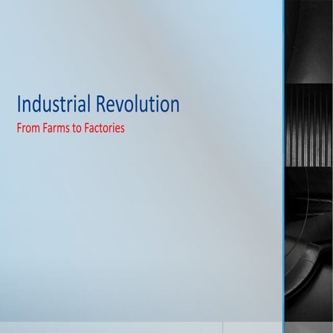 Industrial revolution (2) | PPTX | Economy | Business and Finance