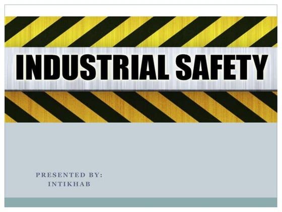 Industrial safety | PPTX
