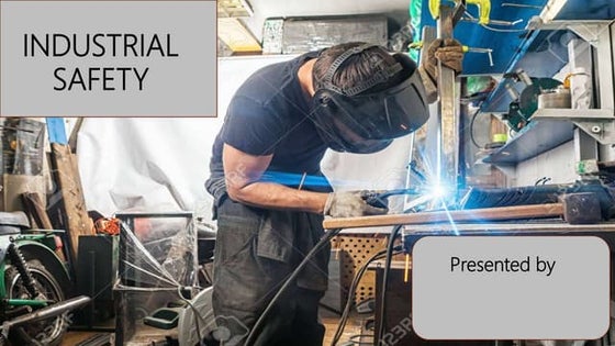 Industrial safety | PPTX