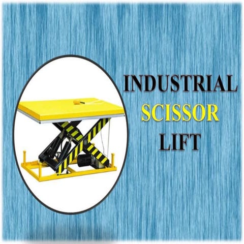 Industrial Scissor lift Chennai, Tamil Nadu, Andhra, Kerala, Karnataka ...