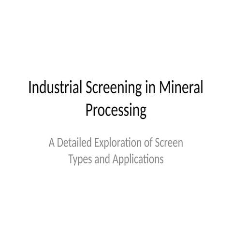 ore dressing Industrial_Screening_Presentation.pptx