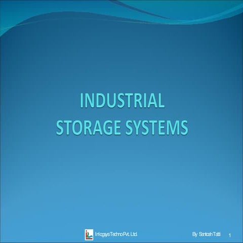 Industrial Storage System | PPT