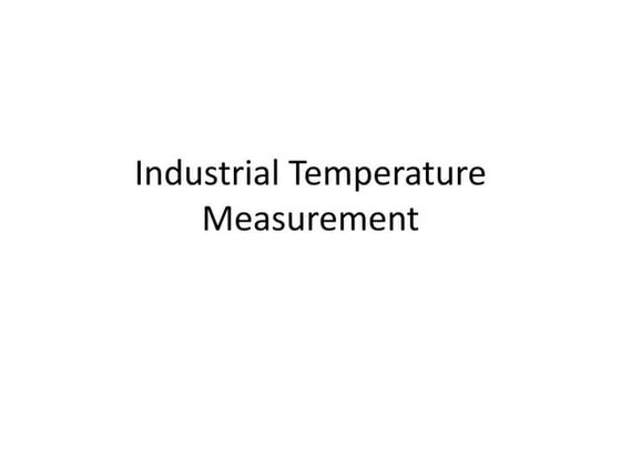 Temperature measurement ppt | PPTX