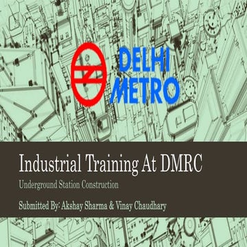 Industrial training at DMRC Underground Station | PPTX