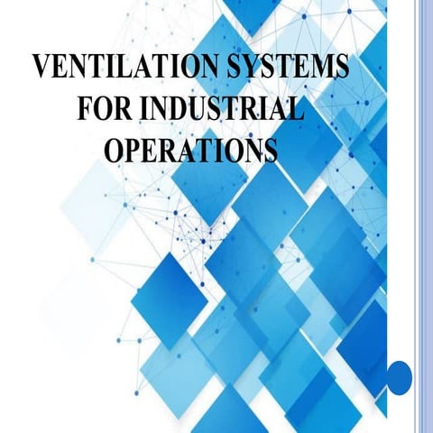 Industrial Ventilation of HVAC with parts and types | PPT