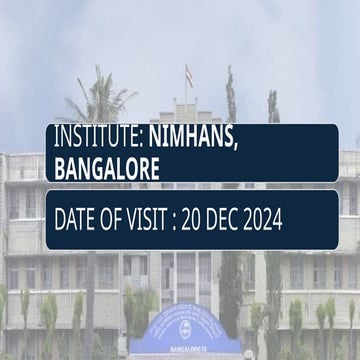 INDUSTRIAL VISIT (NIMHANS AND CFL) 2.pptx