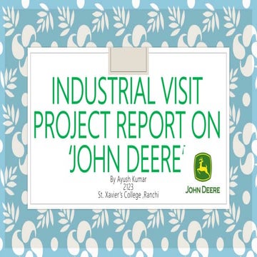 Industrial visit presentation John Deere | PPT