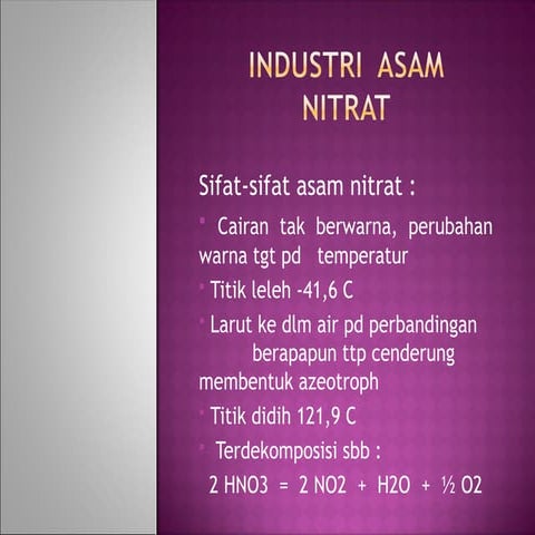 INDUSTRI ASAM NITRAT adalah industri pengolahan bahan baku menjadi asam ...