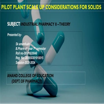Pilot Plant Scale-Up Considerations for Solid Dosage Forms.pptx