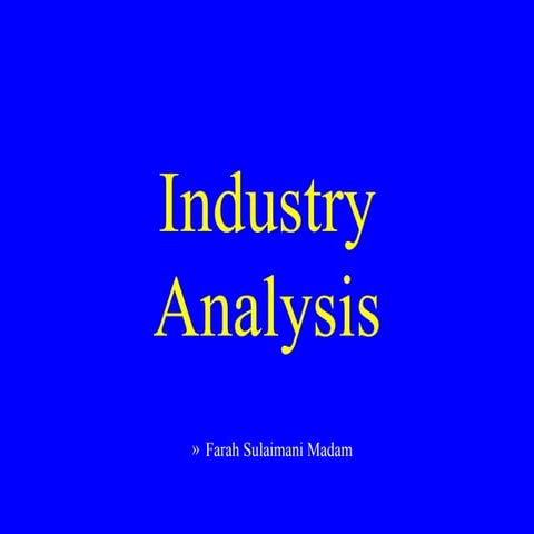Industry analysis | PPT