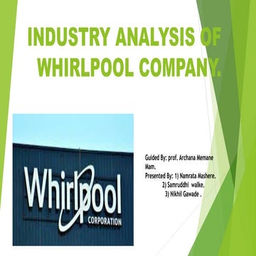 INDUSTRY ANALYSIS OF WHIRLPOOL COMPANY.pptx