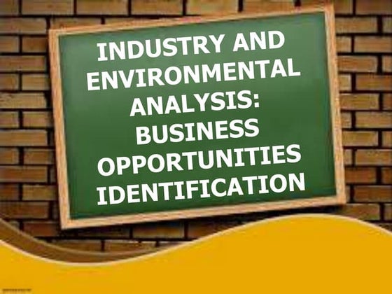 Chapter 3 Industry and Environmental Analysis.pptx | Business Administration | Business