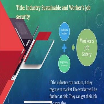 Industry sustainity and worker's job security during pandemic