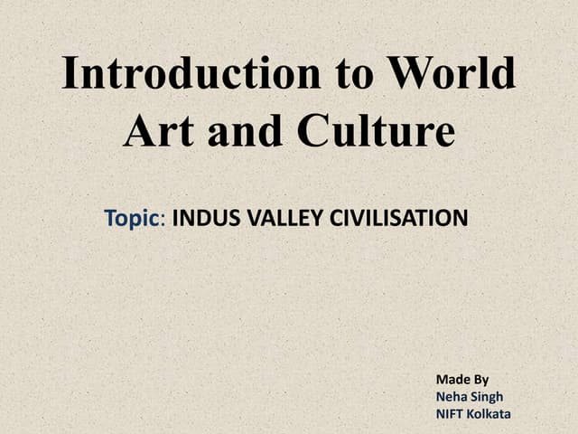 Indus Valley Civilization | PPTX