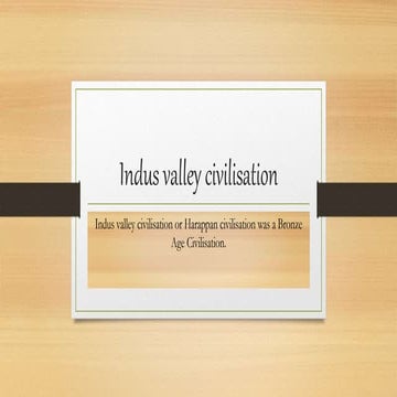 Indus valley civilisation ppt | PPTX