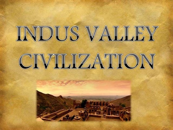 Indus valley civilization ppt | PPT
