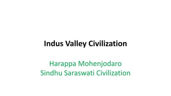 SINDHU SARASWATI CIVILIZATION.pptx