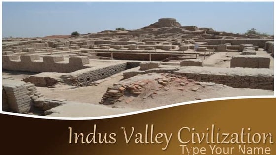 Indus Valley Civilization | PPT