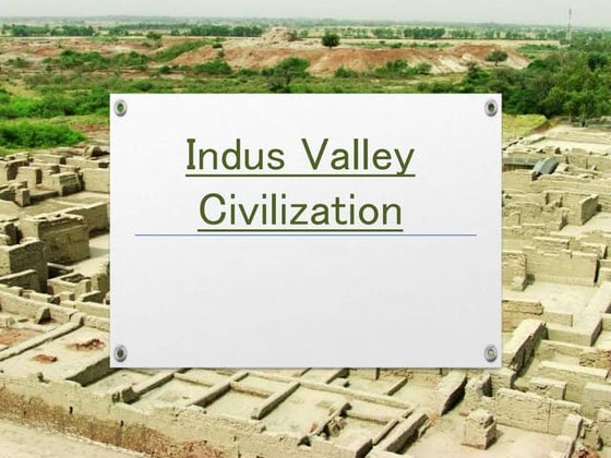 Indus Valley Civilization | PPT