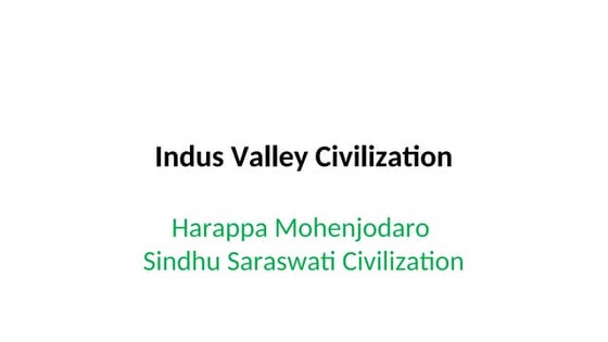 Indus Valley Civilization | PPT