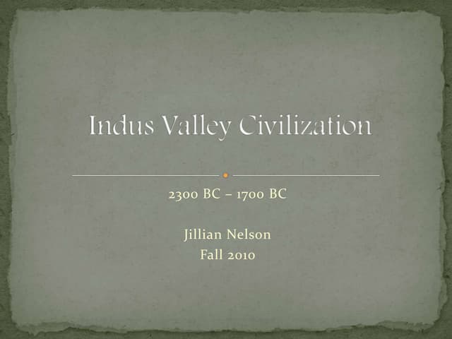 Indus valley civilization slides | PPTX