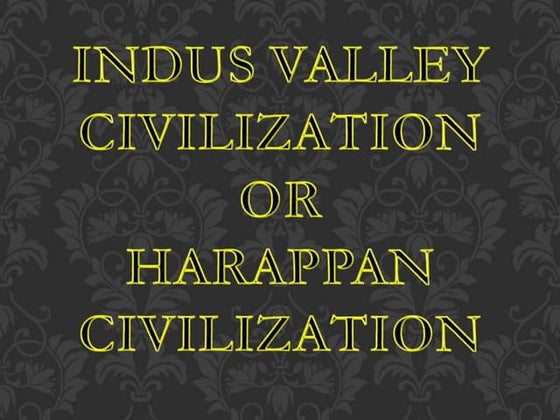 Harappan Civilization | PPT