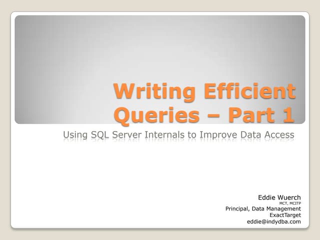 Indy pass writing efficient queries – part 1 - indexing | PPTX Indy pass writing efficient queries – part 1 - indexing | PPTX