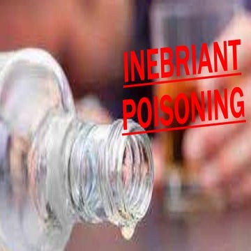 INEBRIANT POISONING.pptx
