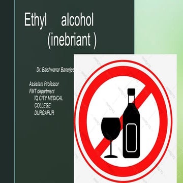 ALCOHOL AND ITS FORENSIC SIGNIFICANCE IN FORENSIC TOXICOLOGY | PPTX