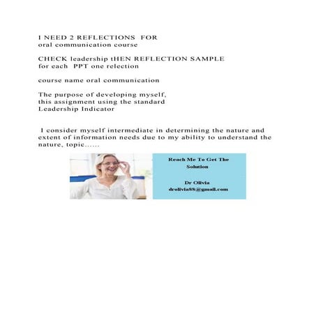 I NEED 2 REFLECTIONS FOR oral communication courseCHECK leade.docx
