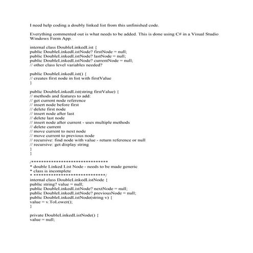 I need help coding a doubly linked list from this unfinished code- Eve.docx