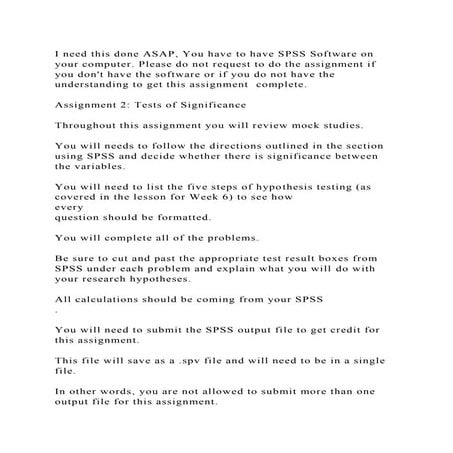 I need this done ASAP, You have to have SPSS Software on your comput.docx