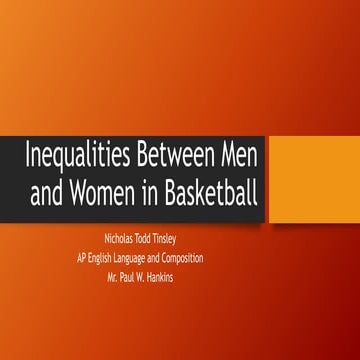 Inequalities between men and women in basketball- Nick Tinsley | PPT
