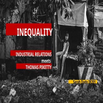 INEQUALITY THOMAS PICKETTY - Labor theories | PPTX
