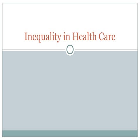 Inequality In Health Care | PPT
