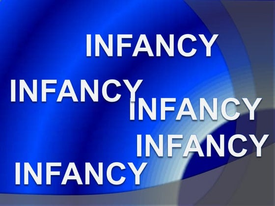 Stages of development: Infancy | PPT