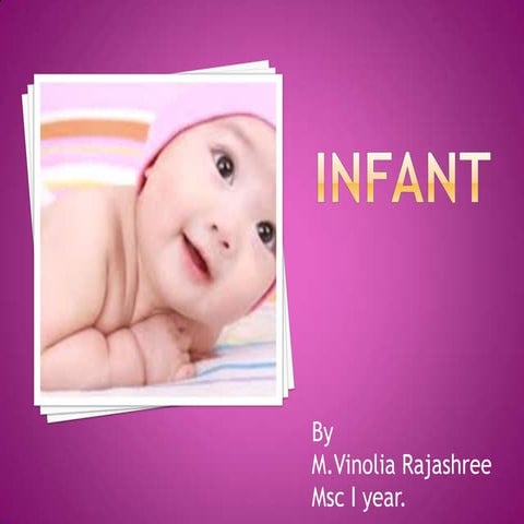 Growth and development of infant ppt | PPTX